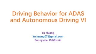 Driving Behavior for ADAS and Autonomous Driving VI | PPT