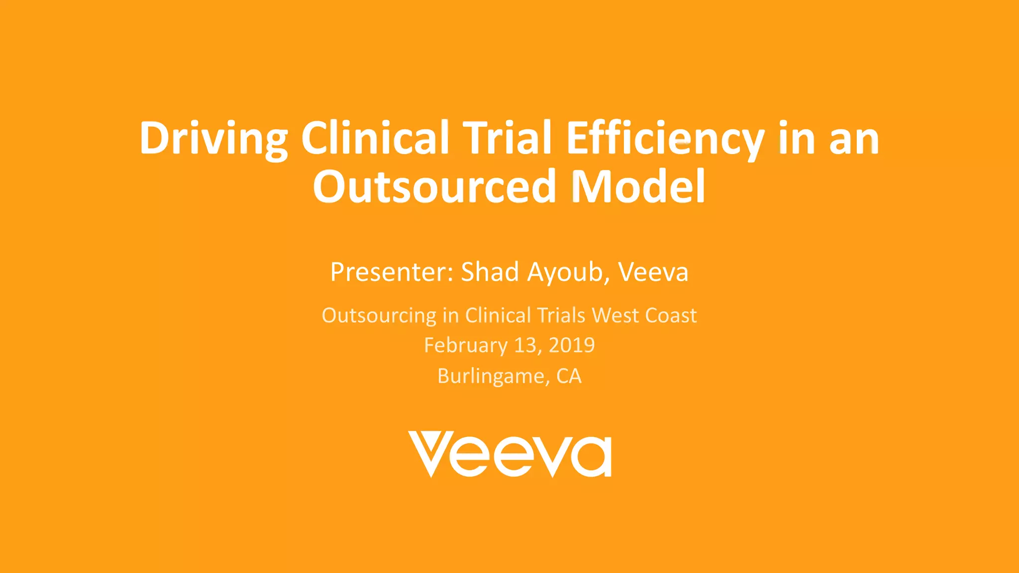 Driving Clinical Trial Efficiency in an Outsourced Model | PPT