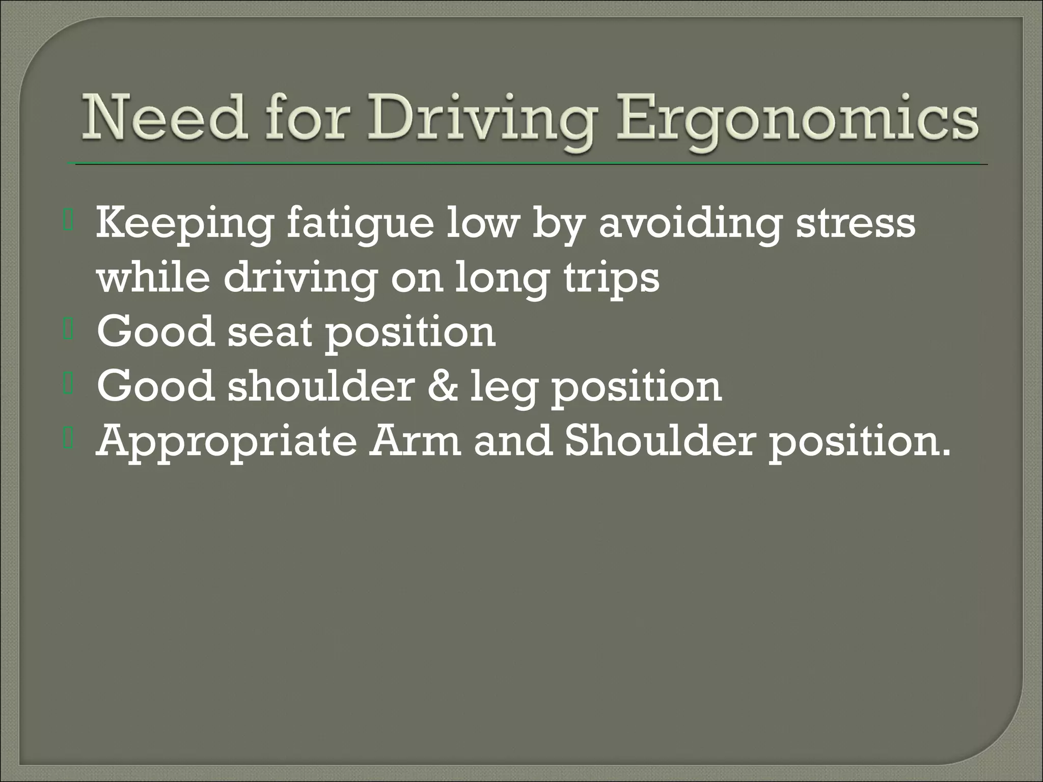 Driving ergonomics | PPT