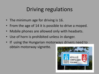Driving licence and road rules, Hungary | PPTX