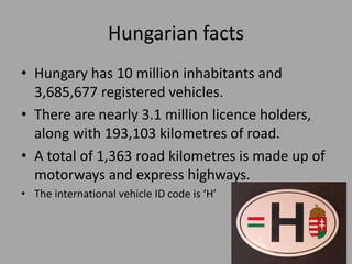 Driving licence and road rules, Hungary | PPTX