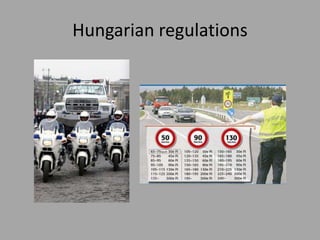 Driving licence and road rules, hungary | PPTX