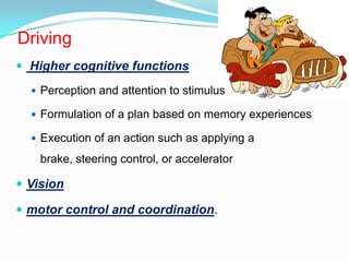 DRIVING AND NEUROLOGICAL DISORDERS | PPTX