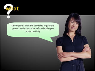 Driving question | PPT