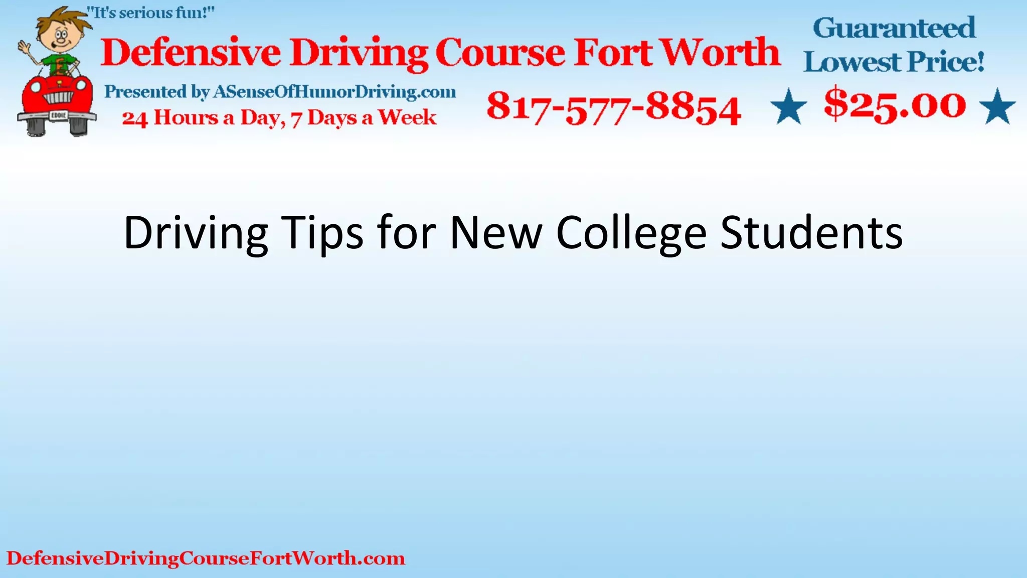Driving tips for new college students | PPT