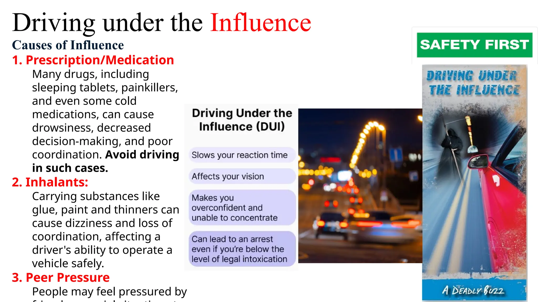 Driving Under Influence and Road Safety Awareness - 4th Lecture.pptx
