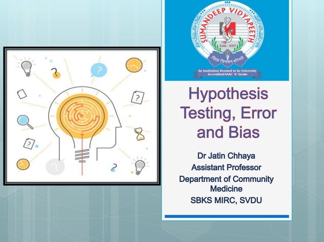 Hypothesis testing, error and bias | PPT