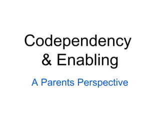 Dr. Jay: Codependency | PPT