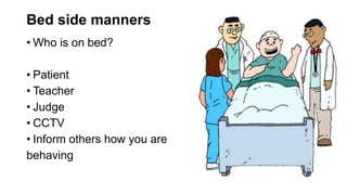 Bed side manners.pptx