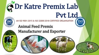 Dr Katre Premix Lab Pvt Ltd.pptx