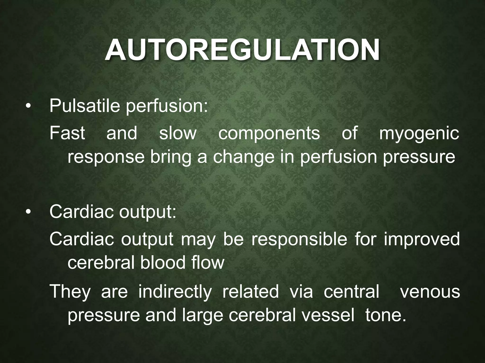 Cerebral Blood Flow and its Regulation | PPTX