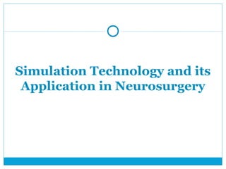 Robotics and simulation in neurosurgery | PPT