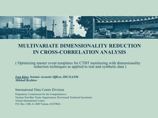 Multivariate dimensionality reduction in cross-correlation analysis | PPT