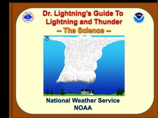 Dr. Lightning's Guide to the Science of Lightning | PPT