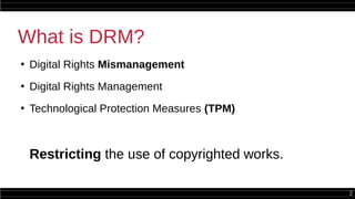 Digital Restrictions Management (DRM) | PDF