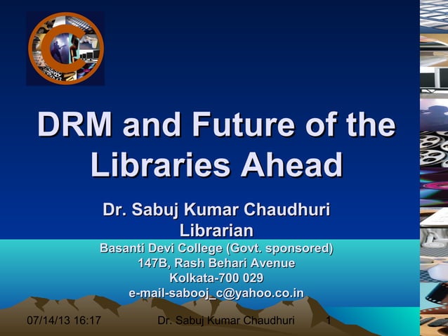 DRM and future of the libraries ahead | PPT