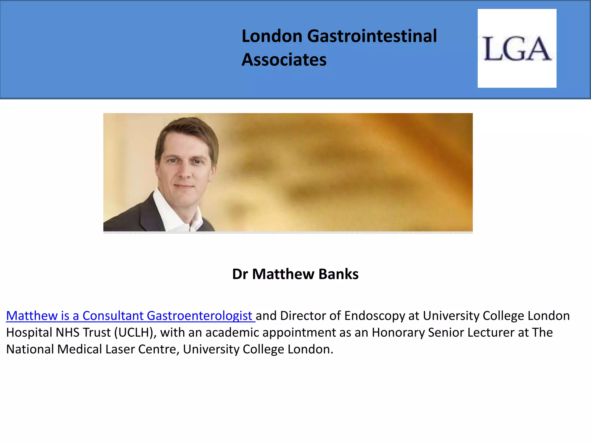 Dr Matthew Banks - Consultant Gastroenterologist and Director of ...