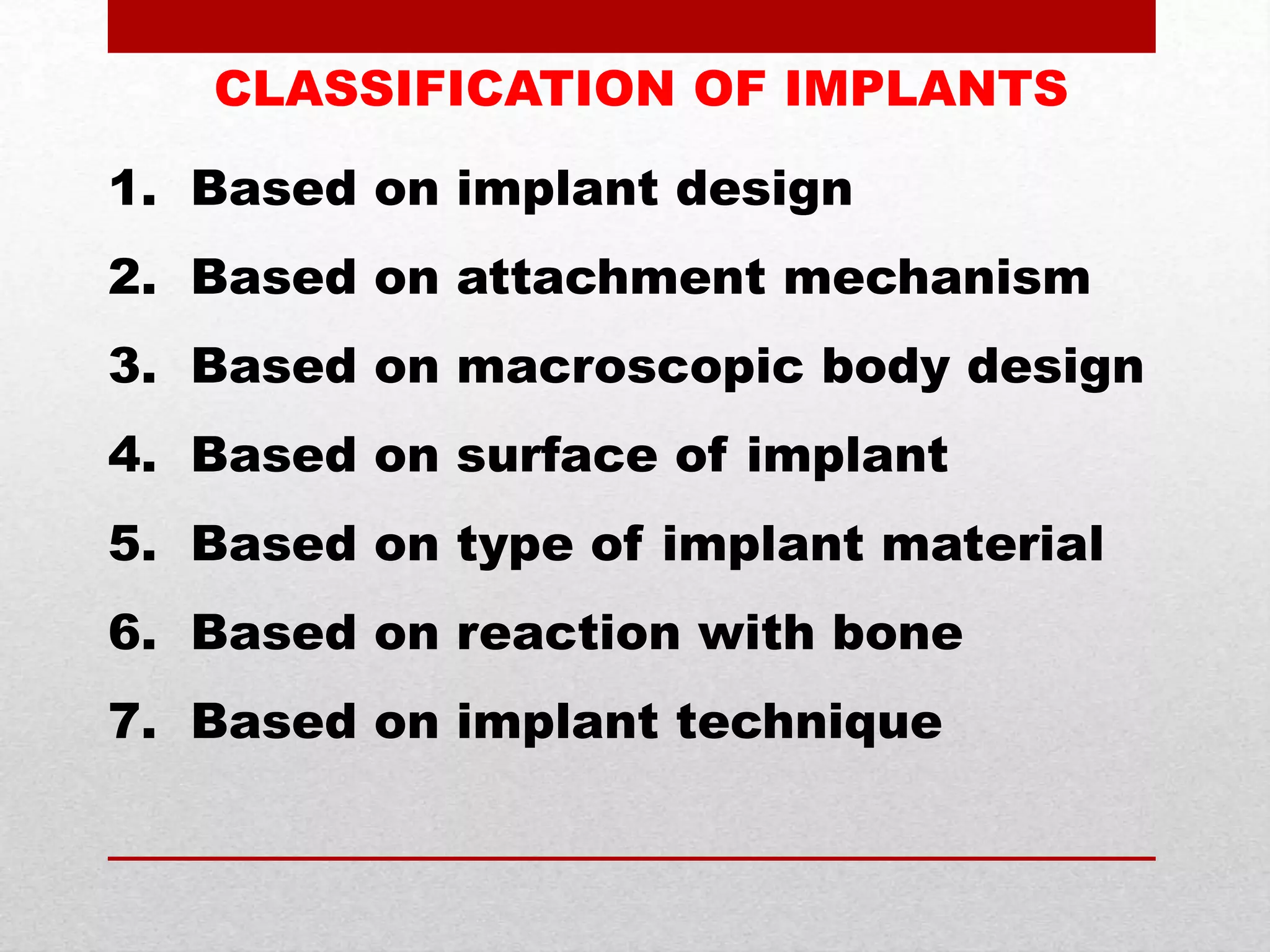 DENTAL IMPLANTS-2 CLASSIFICATION- Dr MEENU MERRY C PAUL | PPT
