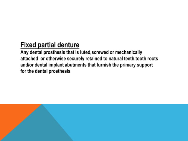 INTRODUCTION TO FIXED PARTIAL DENTURES-Dr MEENU MERRY C PAUL | PPTX