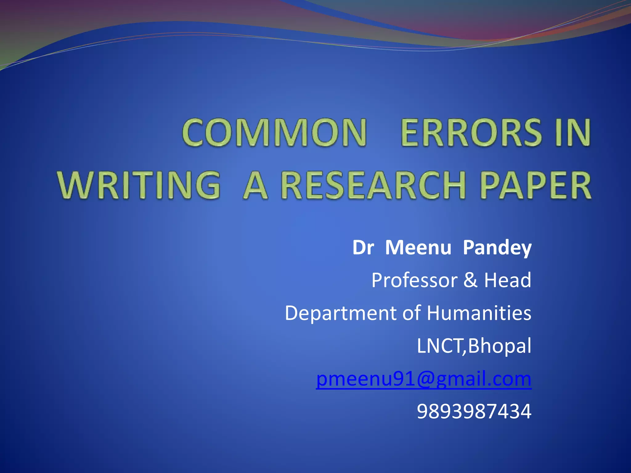 Common Errors in Writing a Research Paper | PPTX