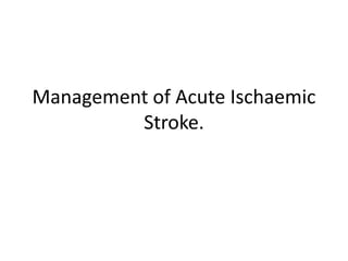 DR MOHIT ACUTE STROKE.pptx | First Aid | Injuries