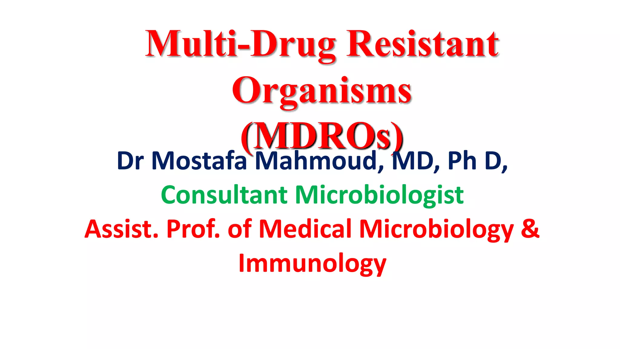 Multidrug Resistant Oraganisms (MDRO) infection control | PPTX