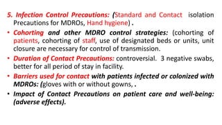 Multidrug Resistant Oraganisms (MDRO) infection control | PPTX
