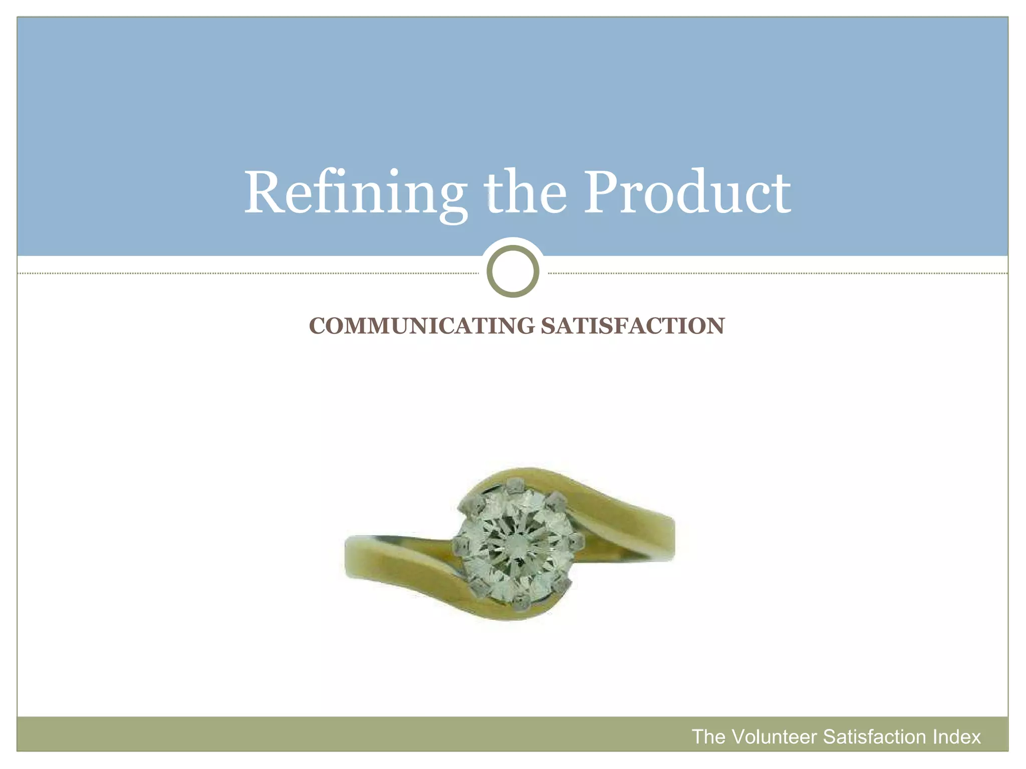 The Volunteer Satisfaction Index: A Rare and Valuable Resource | PPT