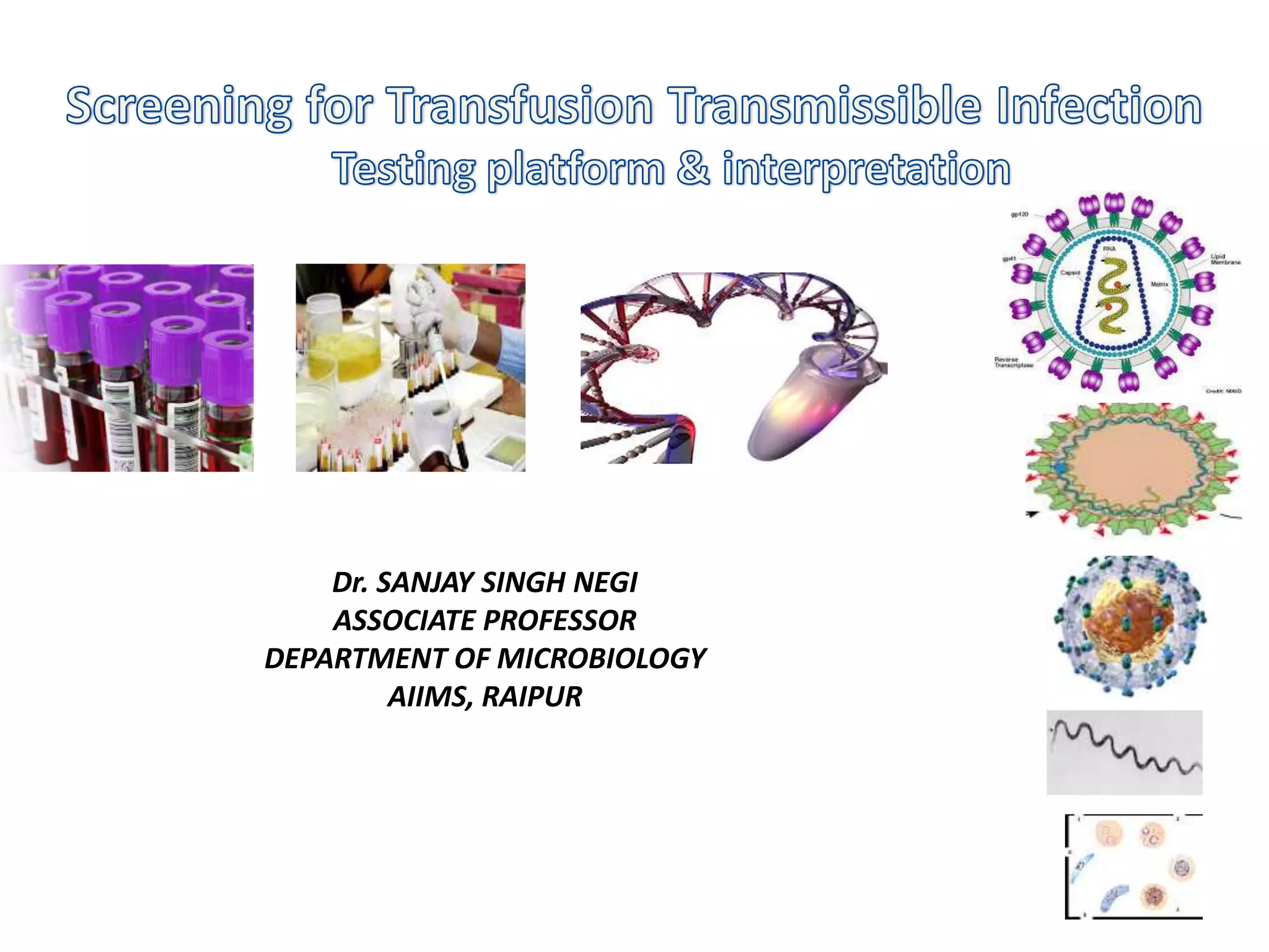 Transfusion tranmitted Infection- Testing platform& recommendations | PDF