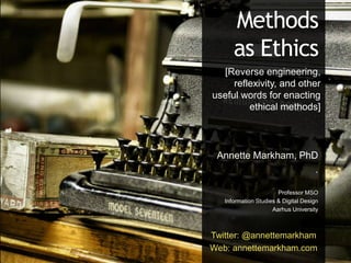 Methods as Ethics | PPT
