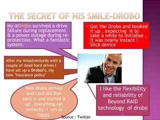 Drobo range ppt v.1.6 | PPT | Data Storage and Warehousing | Computing