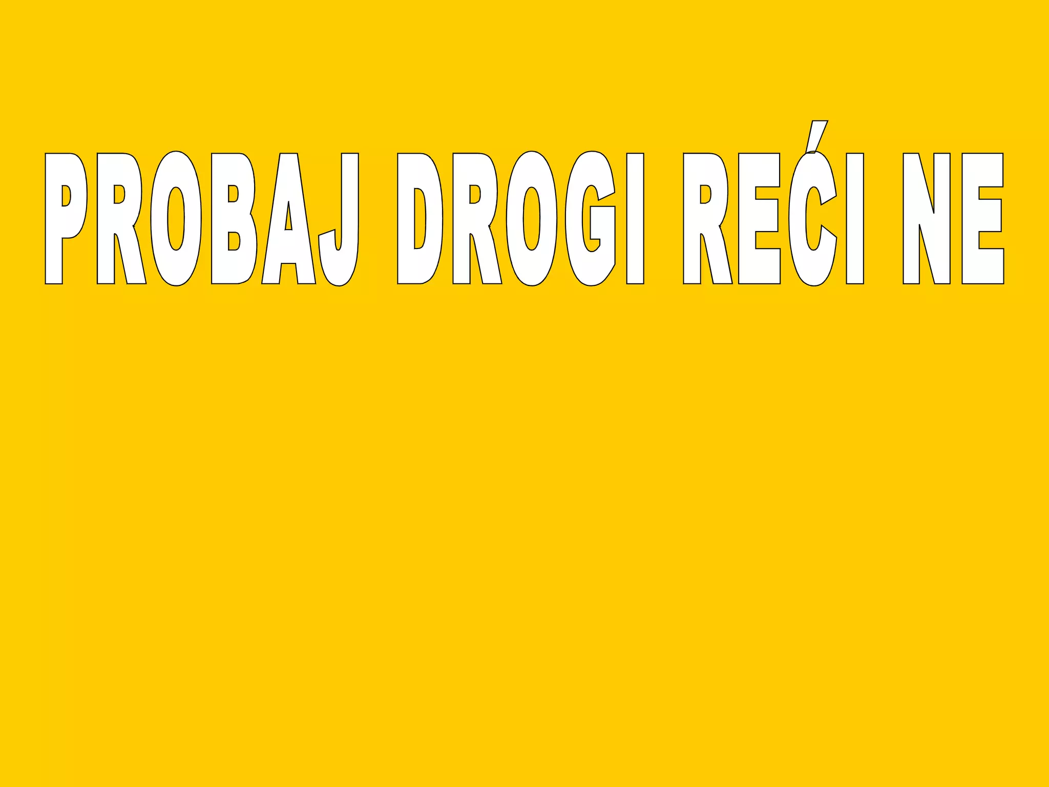 Drogi Reci Ne | PPS