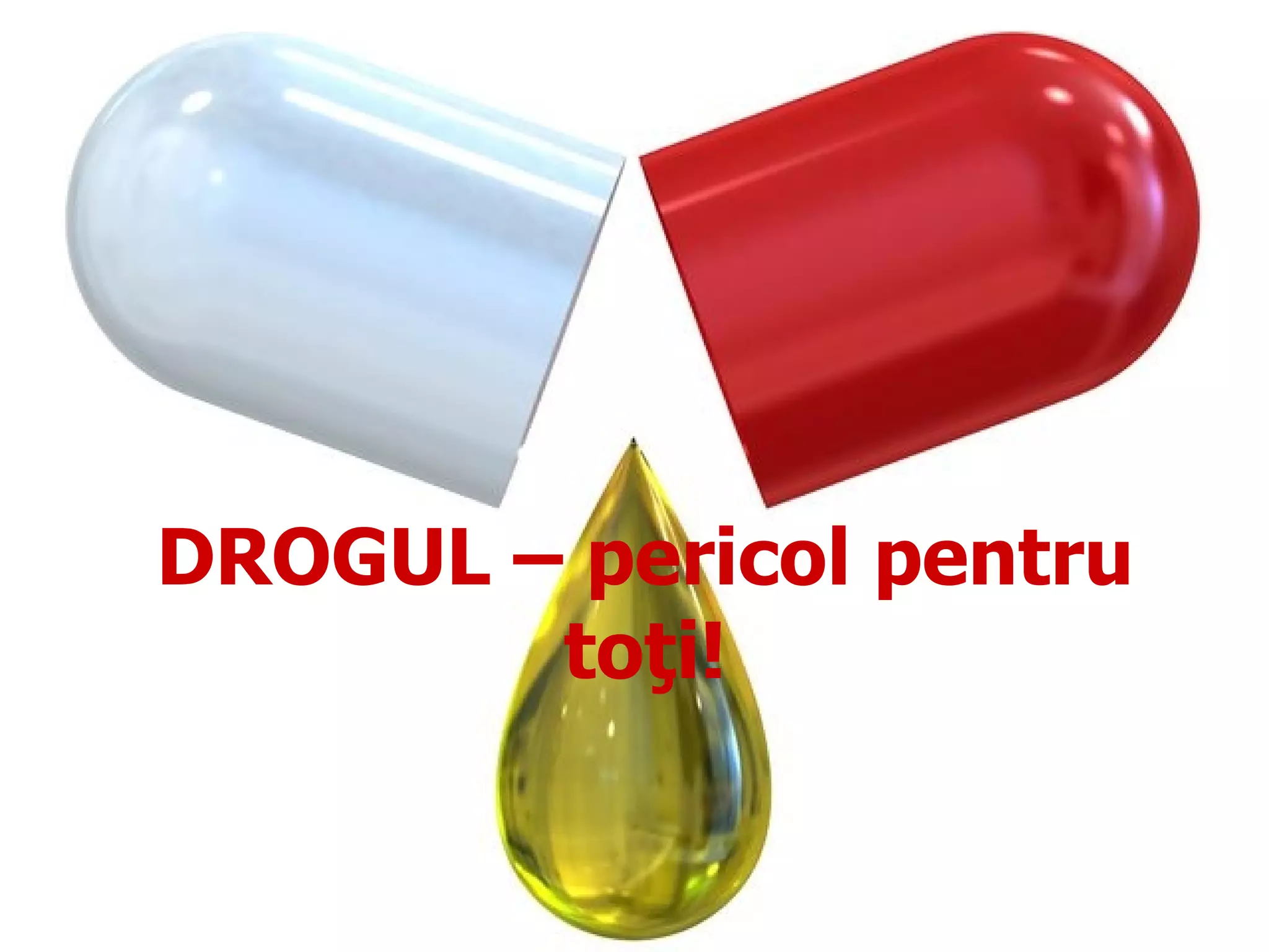 Drogul – Pericol Pentru ToţI! | PPT