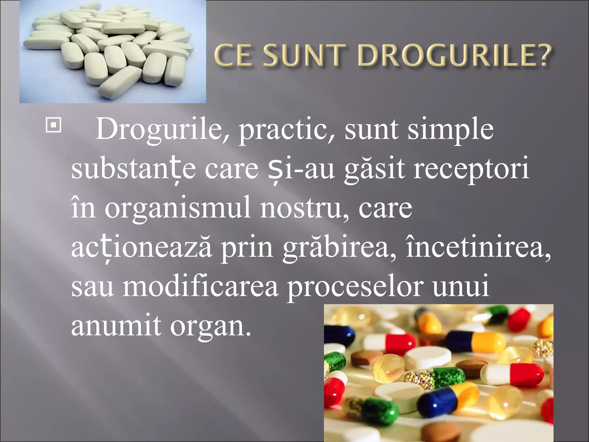 Drogul in viata noastra | PPT