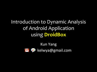 Introduction to Dynamic Analysis of Android Application | PDF