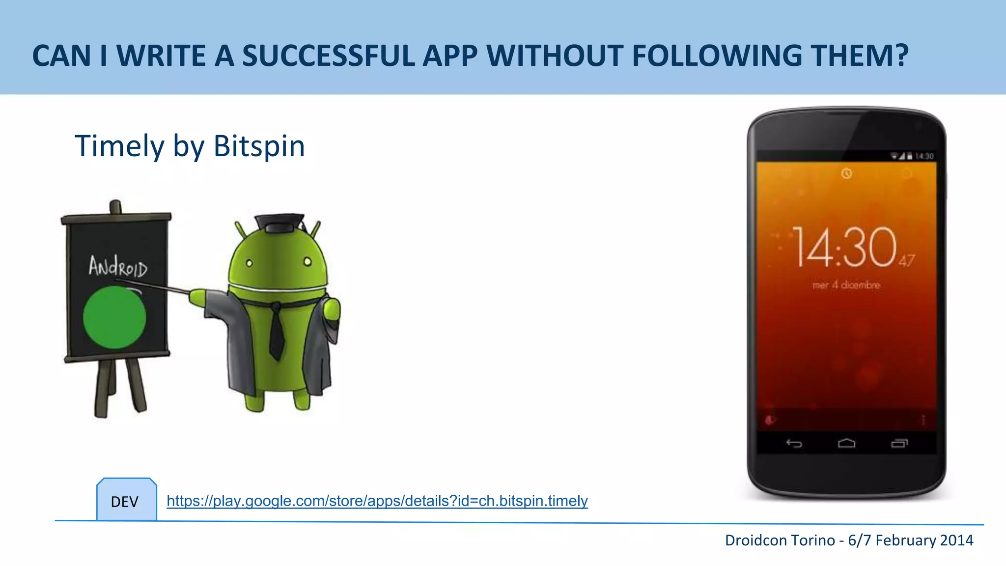 Droidcon Italy: You must and you can: Android UI Patterns | PPT