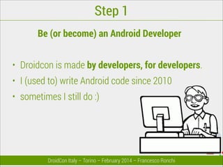 Droidcon 2014 Italy - Opening Welcome | PPT