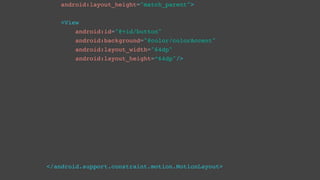 Deep dive into MotionLayout | PPT