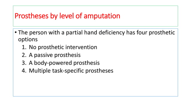 Upper Limb Prosthetics - Dr Om Prakash | PPTX | Physical Therapy | Wellness