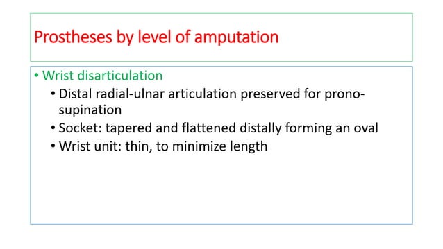 Upper Limb Prosthetics - Dr Om Prakash | PPTX | Physical Therapy | Wellness