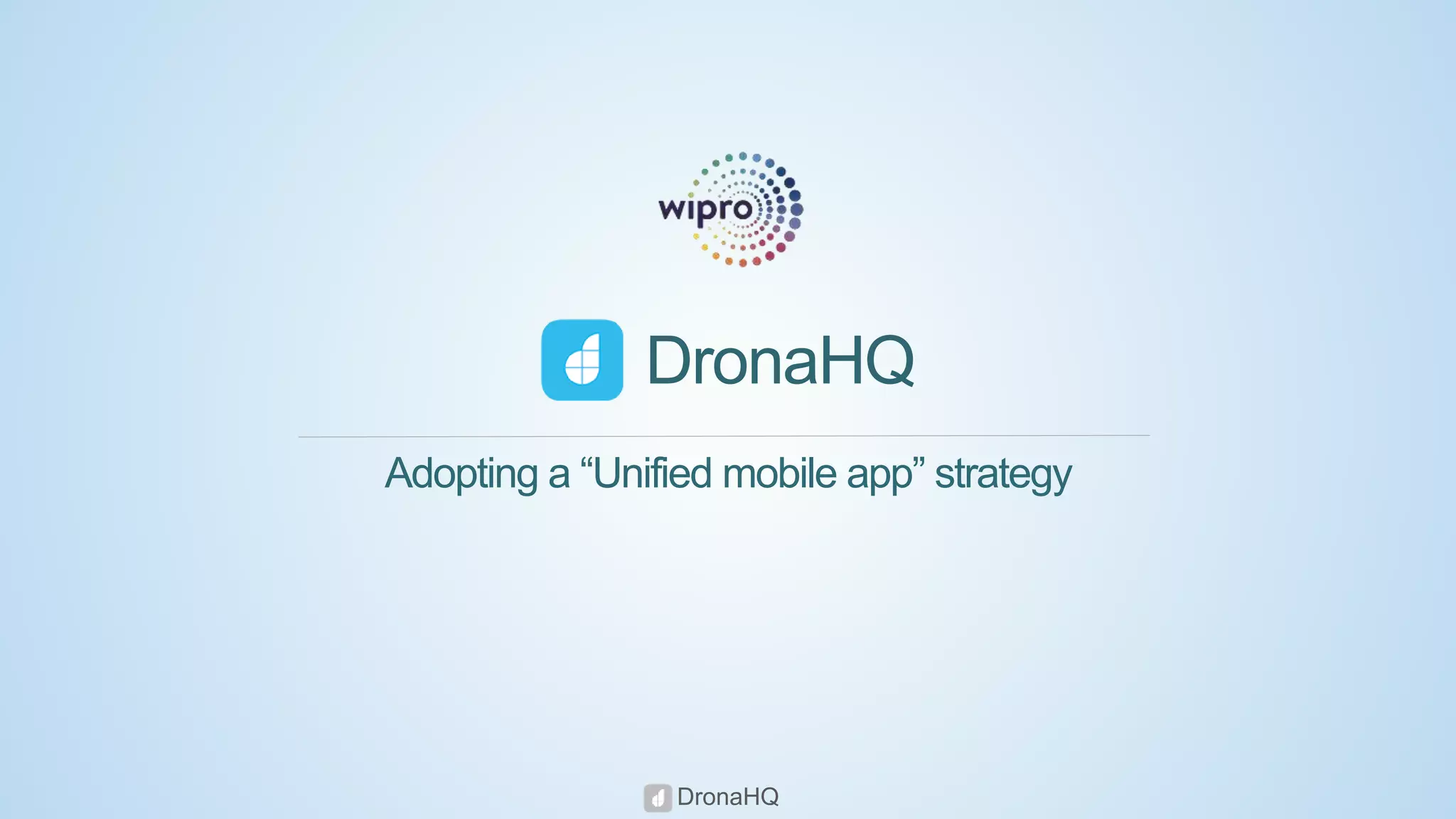 Unified Mobile App Strategy featuring Wipro Mobility Head | PPT