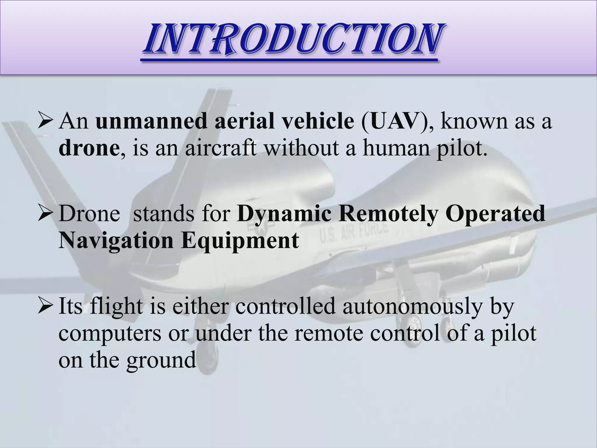 Drone-Unmanned Aerial Vehicle | PPTX