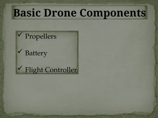 DRONE OPERATION presentation to understand basics of drone | PPTX
