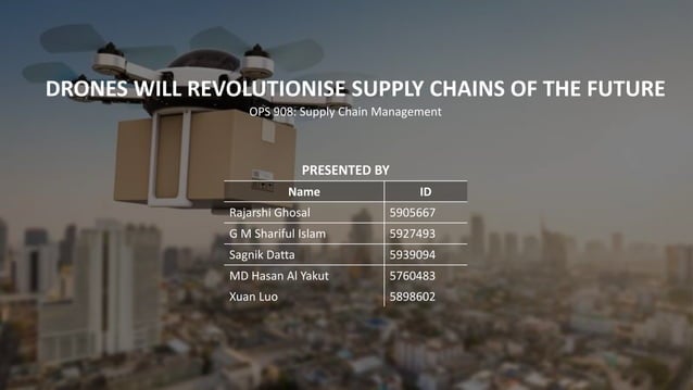 Drones will revolutionise supply chains of the future | PPT