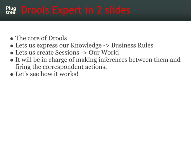 Drools5 Community Training: Module 1.5 - Drools Expert First Example | PPT