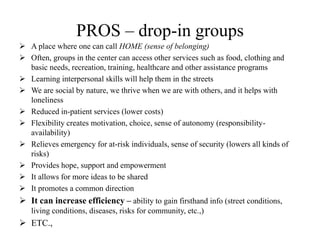 DROP-IN GROUPS.ppt | Mental Health | Diseases and Conditions
