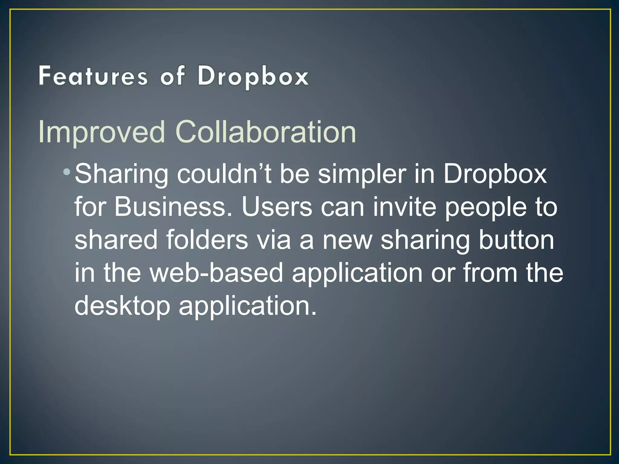 History and Features of Dropbox | PPT