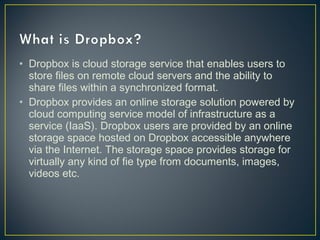History and Features of Dropbox | PPT