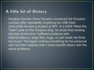 History and Features of Dropbox | PPT