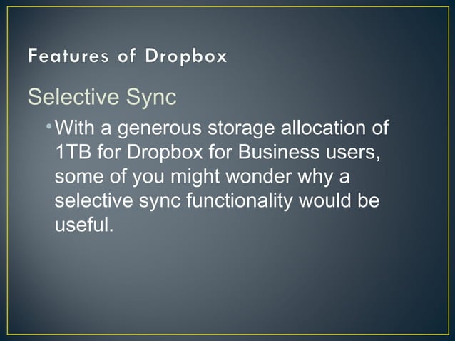 History and Features of Dropbox | PPT
